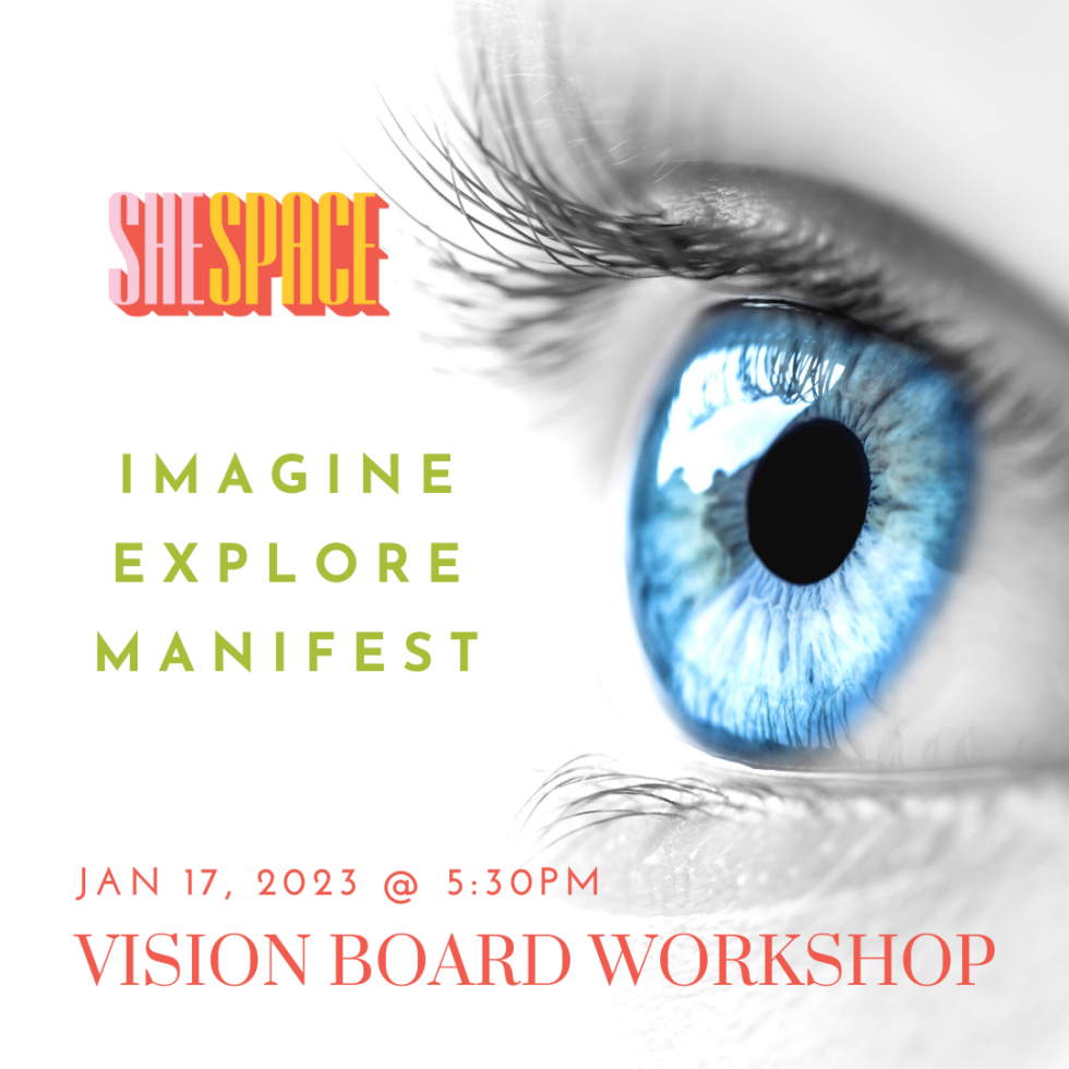 2023 Vision Board Workshop - SheSpace HTX
