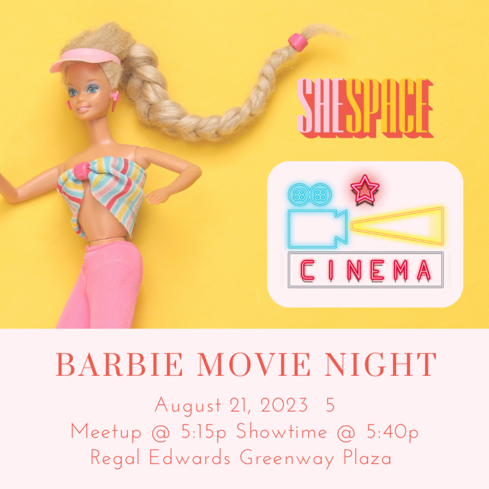 Barbie Movie Night - SheSpace HTX